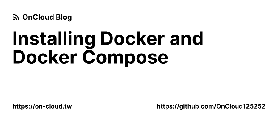 Installing Docker And Docker Compose